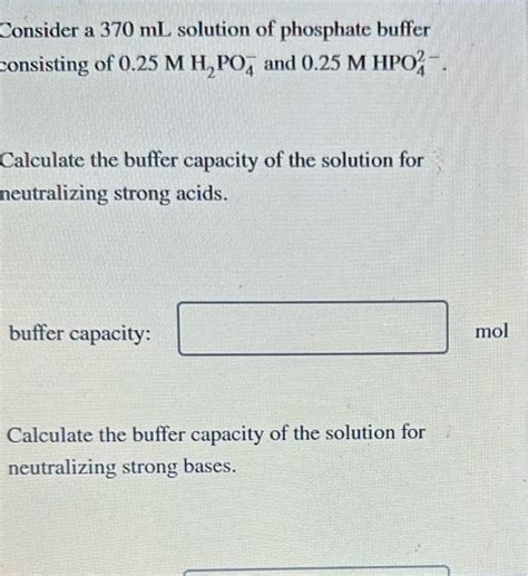 Solved Consider A 370 ML Solution Of Phosphate Buffer Chegg Com