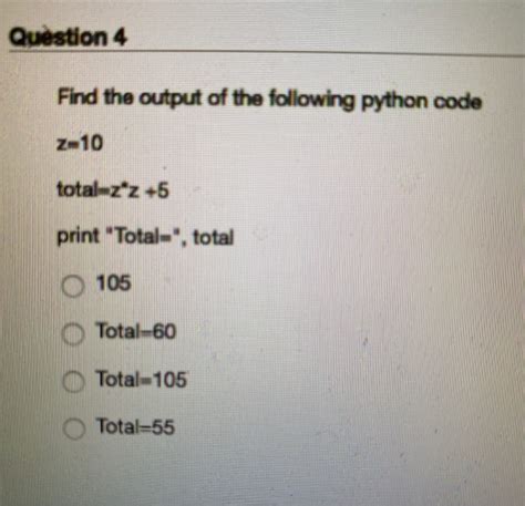 Solved Question 3 Consider The Following Python Fragment