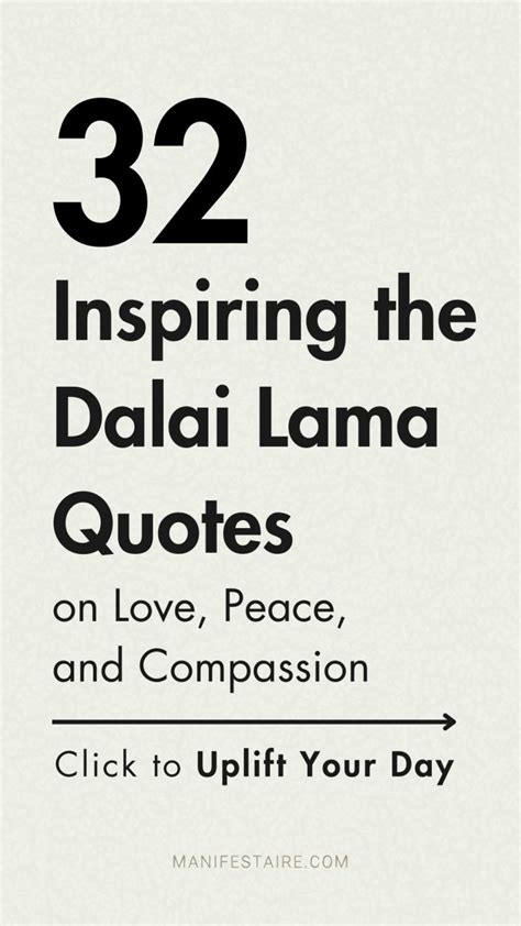 32 Inspiring Dalai Lama Quotes On Love Peace And Compassion