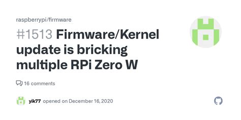 Firmware Kernel Update Is Bricking Multiple RPi Zero W Issue Raspberrypi Firmware GitHub