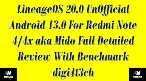 Lineageos 20 Unofficial Android 13 For Redmi Note 4 4x Aka Mido Full Review Benchmark