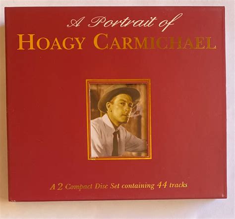 Hoagy Carmichael Hoagy Carmichael And His Orchestra The Nearness