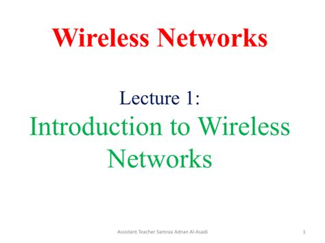 Wireless Networks Introduction To Wireless Networks