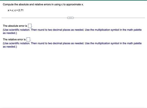Solved Compute The Absolute And Relative Errors In Using C Chegg
