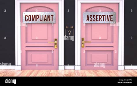 Compliant Or Assertive Making Decision By Choosing Either One Option Two Alaternatives Shown