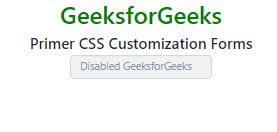 Primer CSS Customization Forms GeeksforGeeks