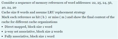 solved consider a sequence of memory references of word