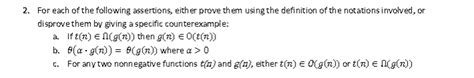 2 For Each Of The Following Assertions Either Prove