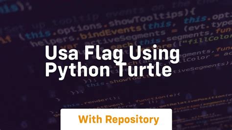 Usa Flag Using Python Turtle Youtube