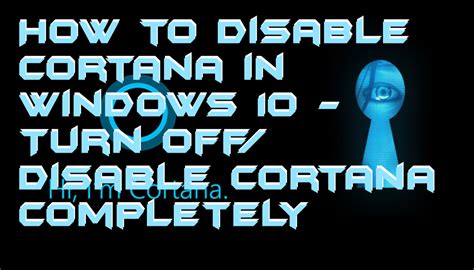 How To Disable Cortana In Windows Turn Off Disable Cortana Completely Crazy Tech Tricks