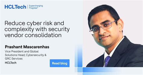 Hcltech Cybersecurity On Linkedin Reduce Cyber Risk And Complexity With Security Vendor