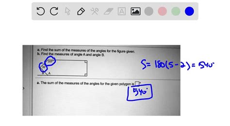 SOLVED A Find The Sum Of The Measures Of The Angles For The Figure