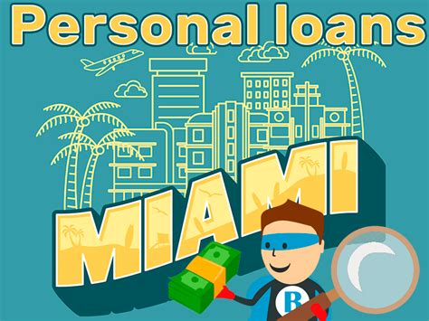 Personal Loans In Miami Florida Near Me