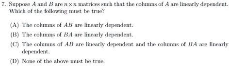 7 suppose a and b are nxn matrices such that the columns of a are