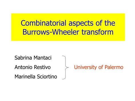 Ppt Combinatorial Aspects Of The Burrows Wheeler Transform Powerpoint