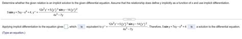 Solved Determine Whether The Given Relation Is An Implicit Chegg Com