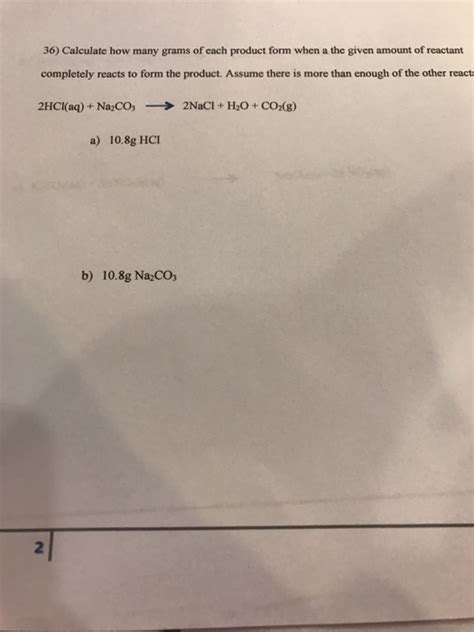 Solved Calculate How Many Grams Of Each Product Form When A Chegg
