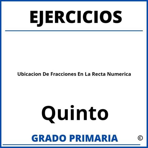 Ejercicios De Fracciones En La Recta Numerica Para Cuarto Grado