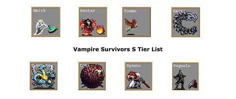 Vampire Survivors Tier List S S A B C F And R Android