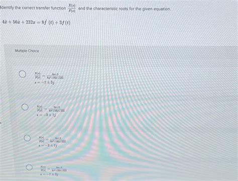 [solved] identify the correct transfer function f s x s a