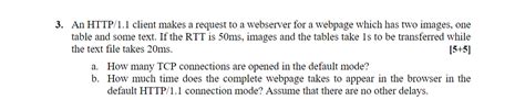 Solved 3 An 11 Client Makes A Request To A Webserver