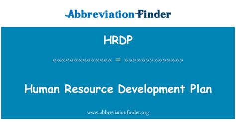 Hrdp Là Viết Tắt Của Kế Hoạch Phát Triển Nguồn Nhân Lực Human Resource Development Plan