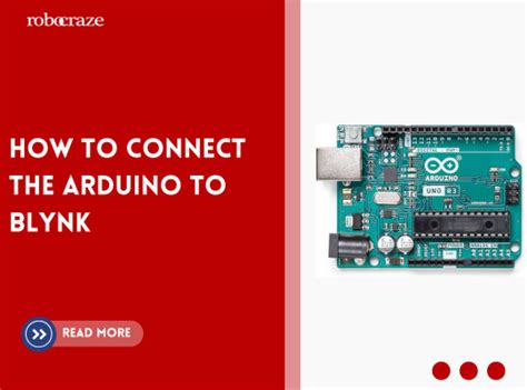 How To Connect The Arduino To Blynk Robocraze