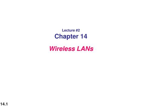 Ppt Lecture 2 Chapter 14 Wireless Lans Powerpoint Presentation Free Download Id 4592539