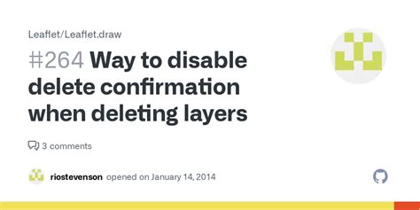 Way To Disable Delete Confirmation When Deleting Layers Issue Leaflet Leaflet Draw GitHub