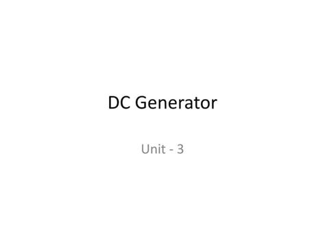 Dc Generator Pptx Physics Science