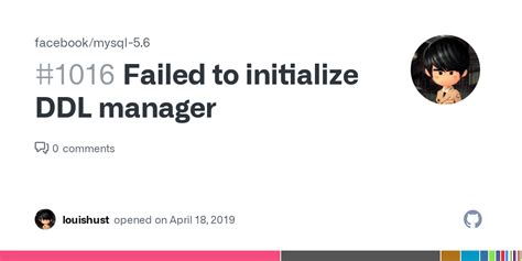 Failed To Initialize Ddl Manager · Issue 1016 · Facebookmysql 56 · Github