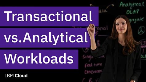 Transactional Vs Analytical Workloads Youtube