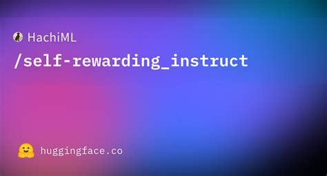 hachiml self rewarding instruct · datasets at hugging face