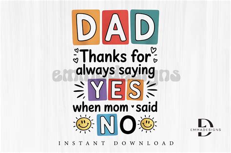 Dad Png Thanks For Always Saying Graphic By Emmadesigns · Creative Fabrica
