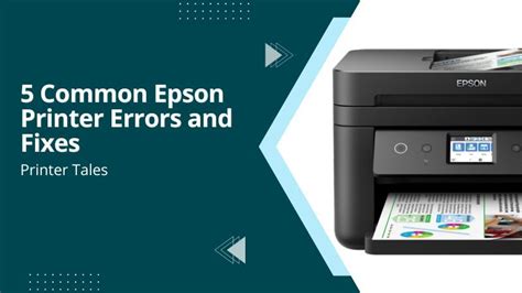 5 Common Epson Printer Errors And Fixes Printer Tales