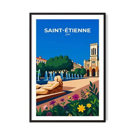 Affiche Saint Étienne · Poster Vintage Premium · Made In France · Tito