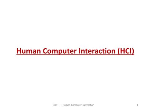 Ppt Human Computer Interaction Hci Powerpoint Presentation Free Download Id 9226128