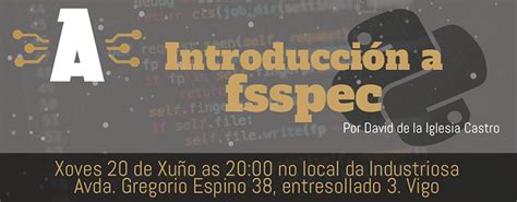 Introducción a fsspec A Industriosa