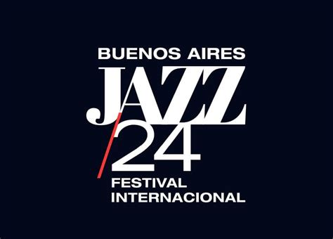 Buenos Aires Jazz Festival Internacional