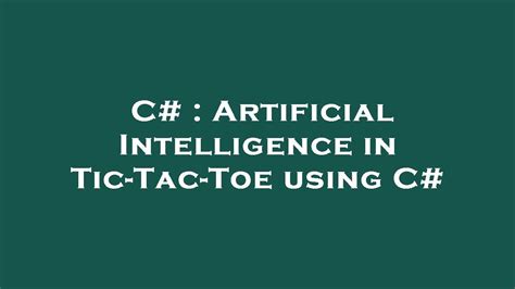C Artificial Intelligence In Tic Tac Toe Using C Youtube