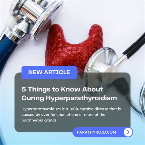 Hyperparathyroidism Is A 100 Curable Disease That Is Caused By Over