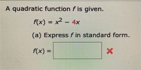 solved a quadratic function f is given a express f in