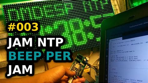 Dmdesp Arduino 003 Ntp Jam Beep Tiap Jam Youtube