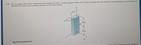 solved 15 12 ﻿the rectangular block shown rotates about the
