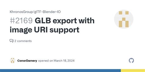 Glb Export With Image Uri Support · Issue 2169 · Khronosgroupgltf