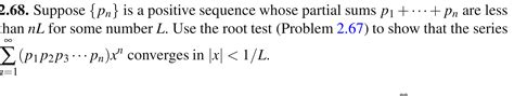 Solved Suppose Pn Is A Positive Sequence Whose Chegg Com