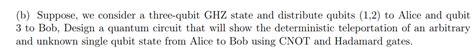 Solved B Suppose We Consider A Three Qubit Ghz State And