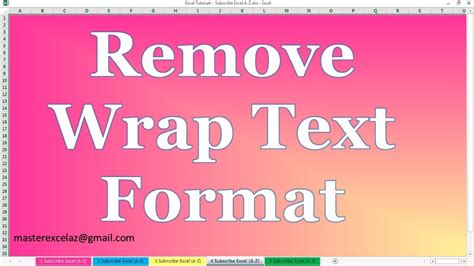 How To Remove Wrap Text Format For Selected Cells In Excel 2013 Basic