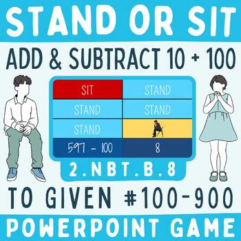 Mentally Adding Subtracting Base Ten Place Value Stand Or Sit PPT GAME