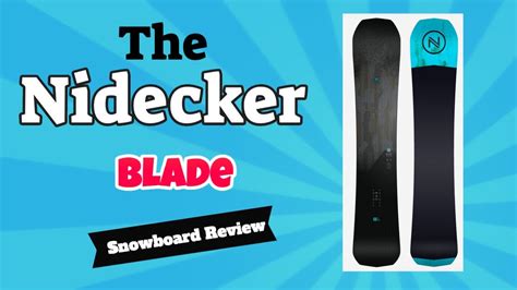 The 2023 Nidecker Blade Snowboard Review - YouTube